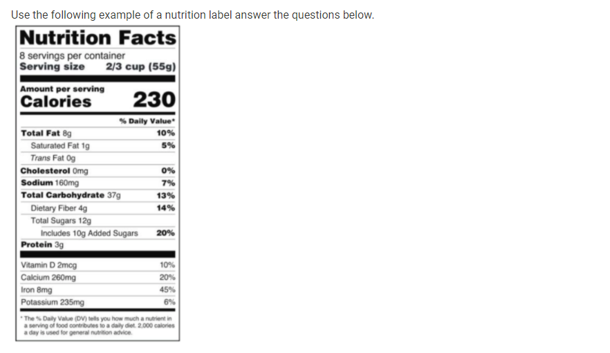 Solved Use the following example of a nutrition label answer | Chegg.com