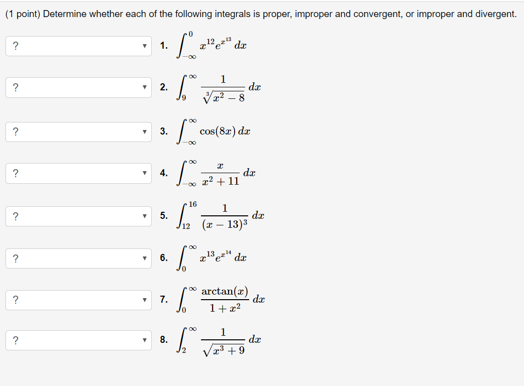 Solved Determine Whether Each Of The Following Integrals Is