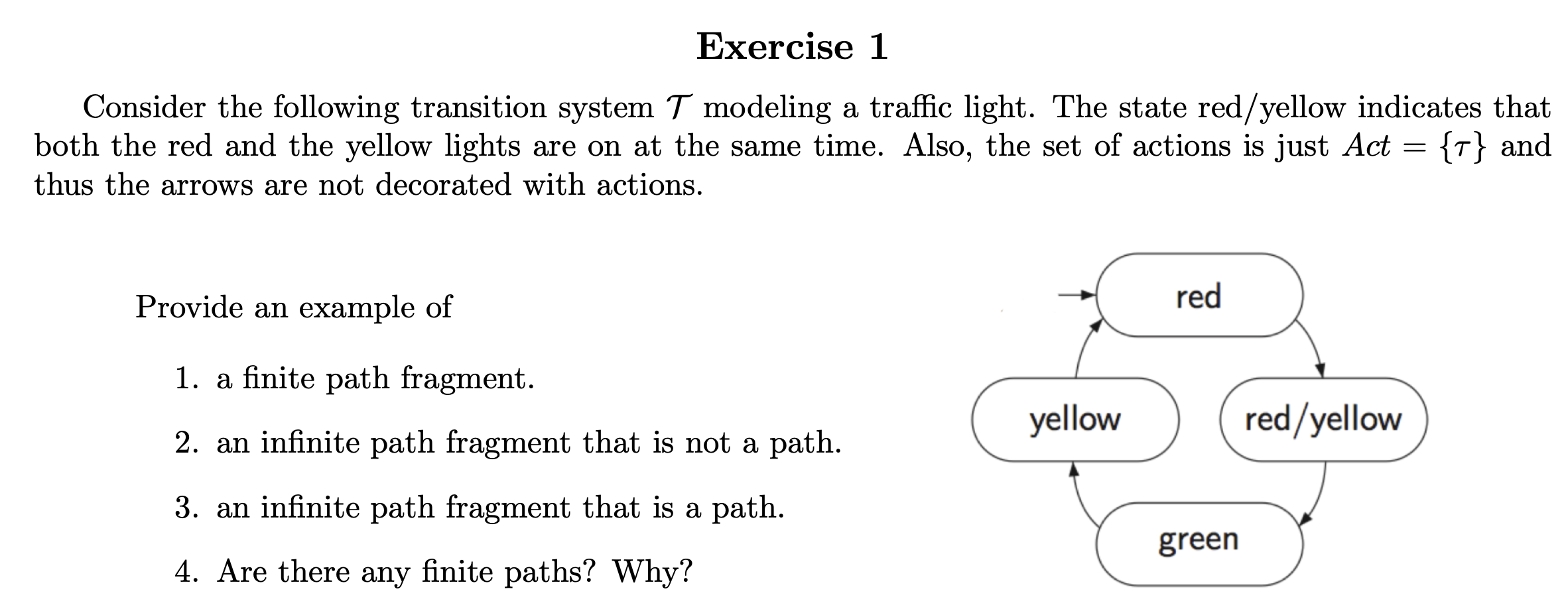 Exercise 1 Consider the following transition system T | Chegg.com