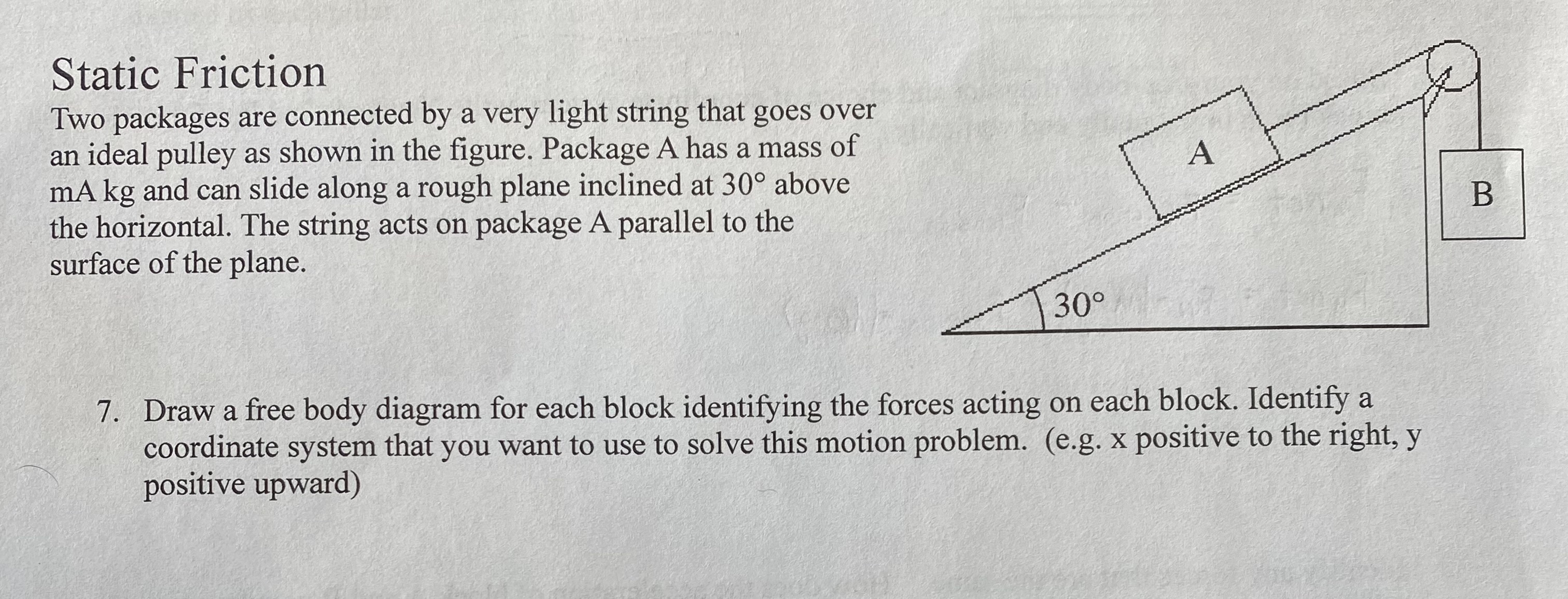 Static FrictionTwo packages are connected by a very | Chegg.com