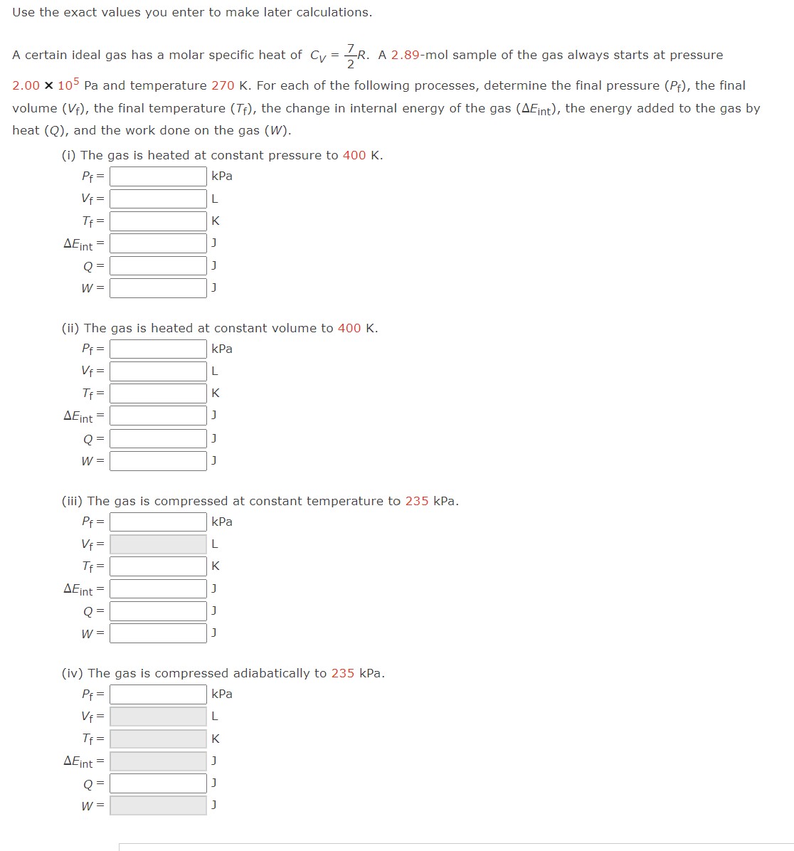 Solved Use the exact values you enter to make later | Chegg.com