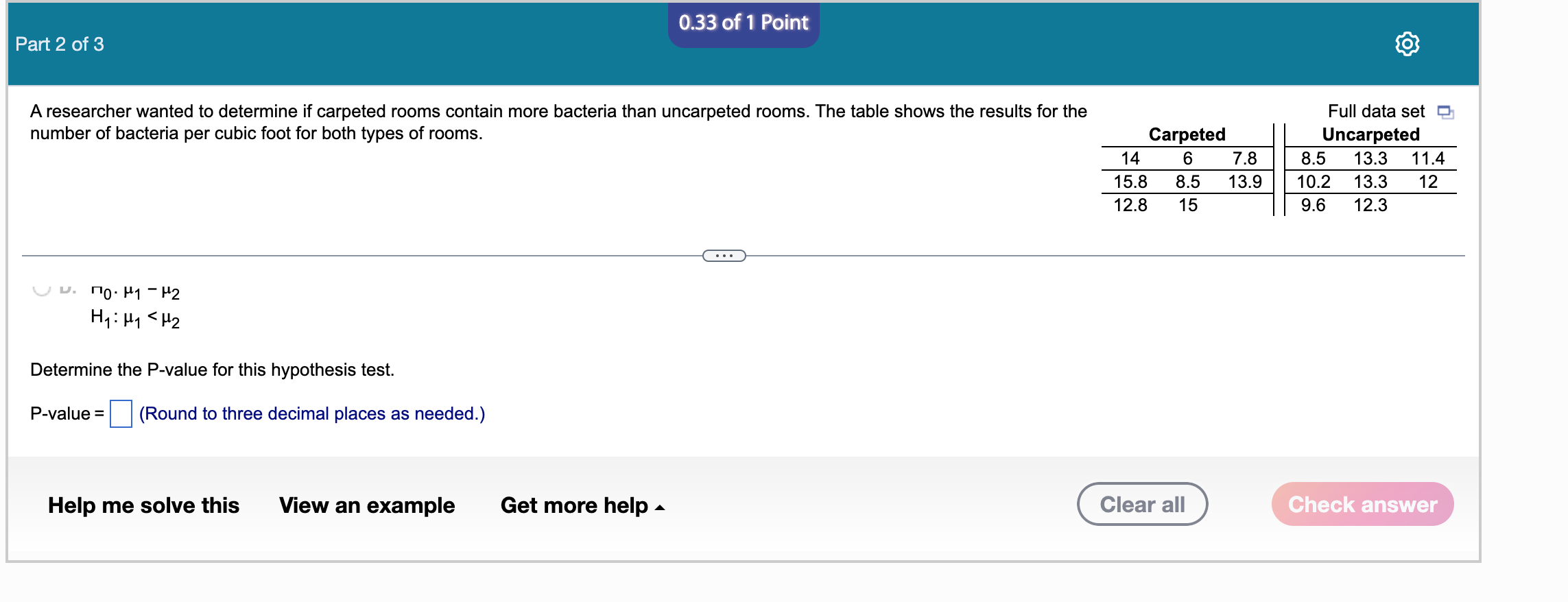 Solved A researcher wanted to determine if carpeted rooms | Chegg.com