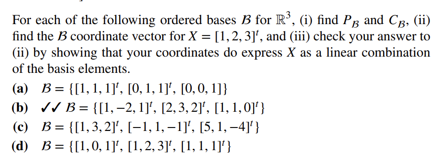 Solved For each of the following ordered bases B for R3, (i) | Chegg.com