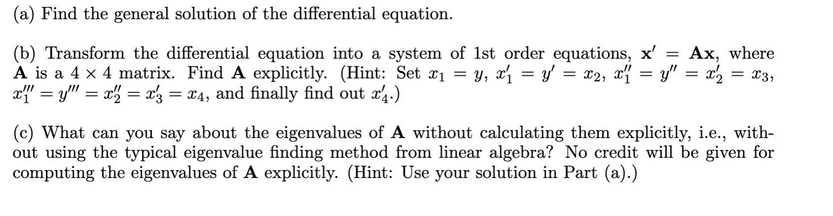 Solved Problem Consider the 4th-order linear ODE: y(4) – | Chegg.com