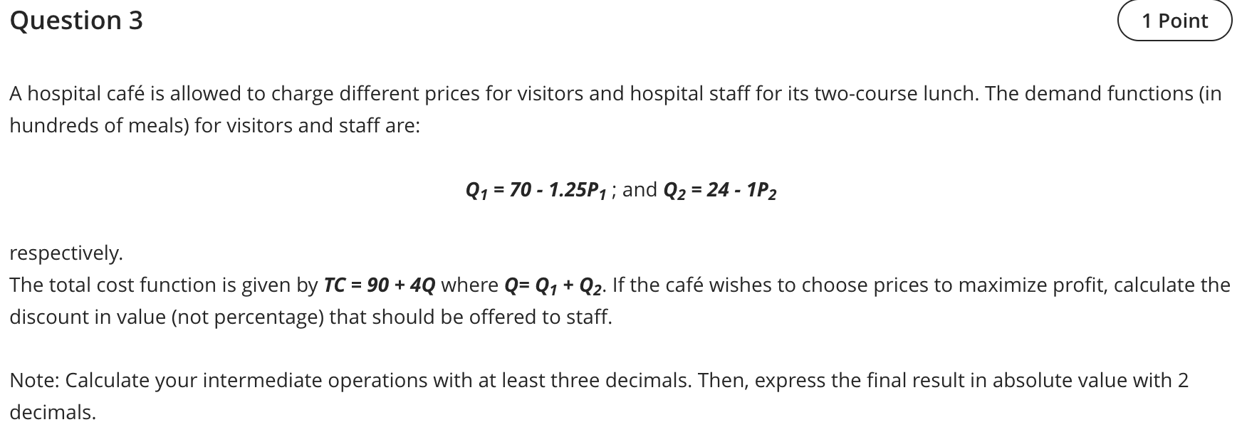 Solved Question 3A hospital café ﻿is allowed to charge | Chegg.com