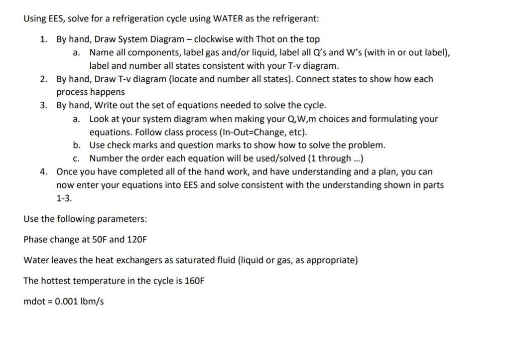 Solved Using EES, solve for a refrigeration cycle using | Chegg.com