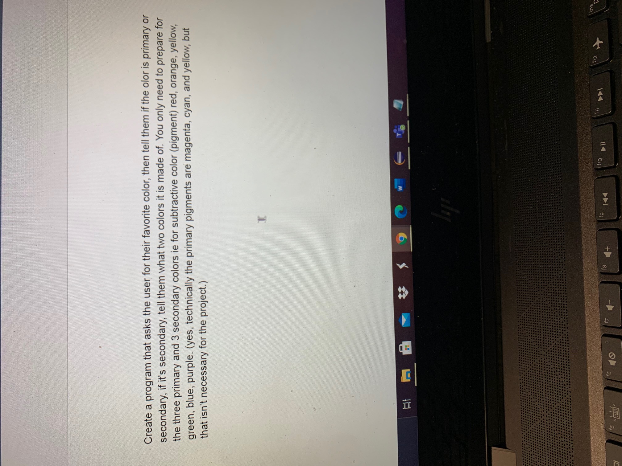 Solved Create a program that asks the user for their | Chegg.com