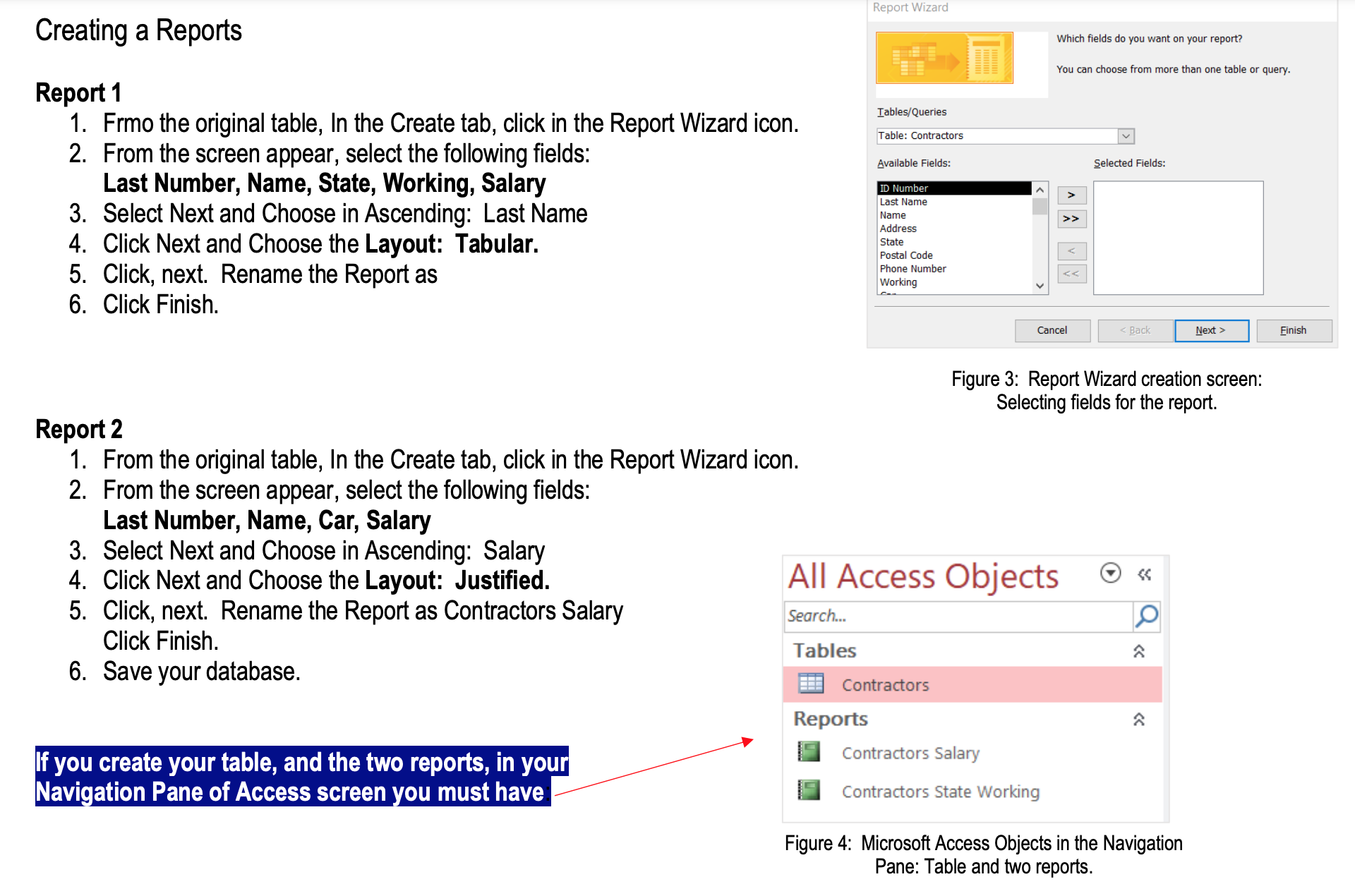 Solved Instructions: A Open the Microsoft Access program. | Chegg.com