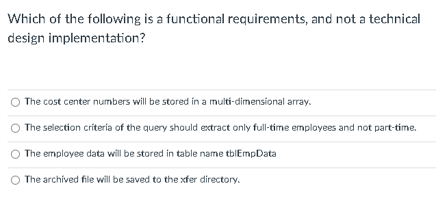 Solved Which of the following is a functional requirements, | Chegg.com