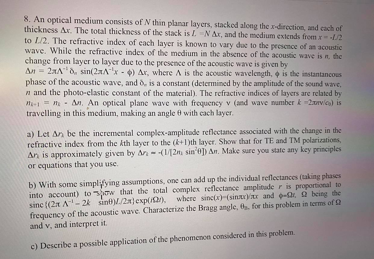 8. An optical medium consists of N thin planar | Chegg.com