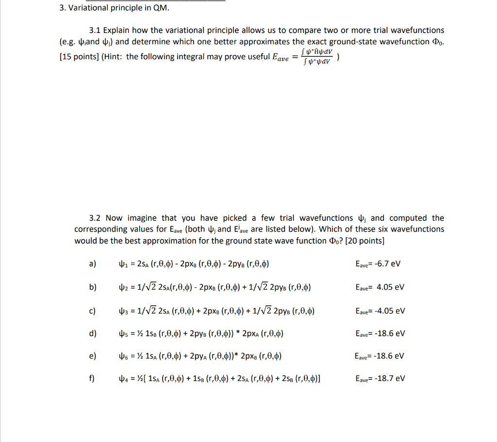 Solved 3 Variational Principle In Qm 3 1 Explain How The
