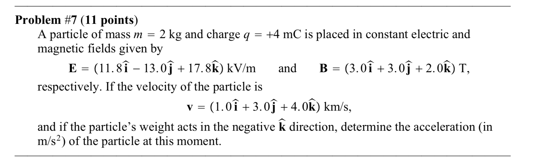 Solved Problem #7 (11 points) A particle of mass m = 2 kg | Chegg.com