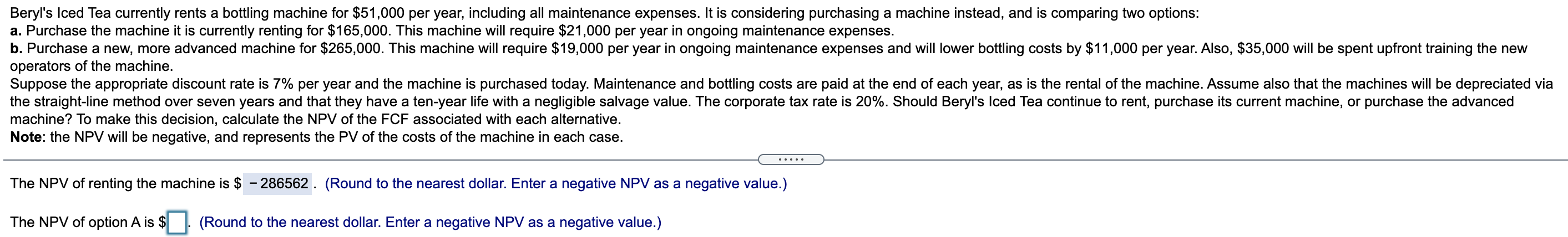 Solved Beryl's Iced Tea currently rents a bottling machine | Chegg.com