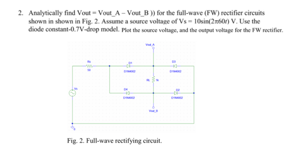 Solved 2. Analytically find Vout = Vout_A - Vout_B ) ) for | Chegg.com