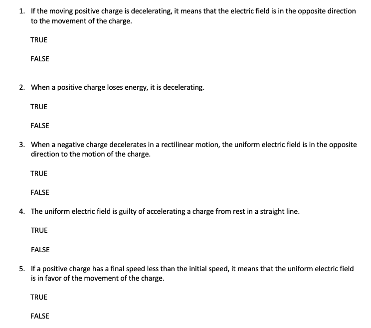 Solved 1. If the moving positive charge is decelerating, it | Chegg.com