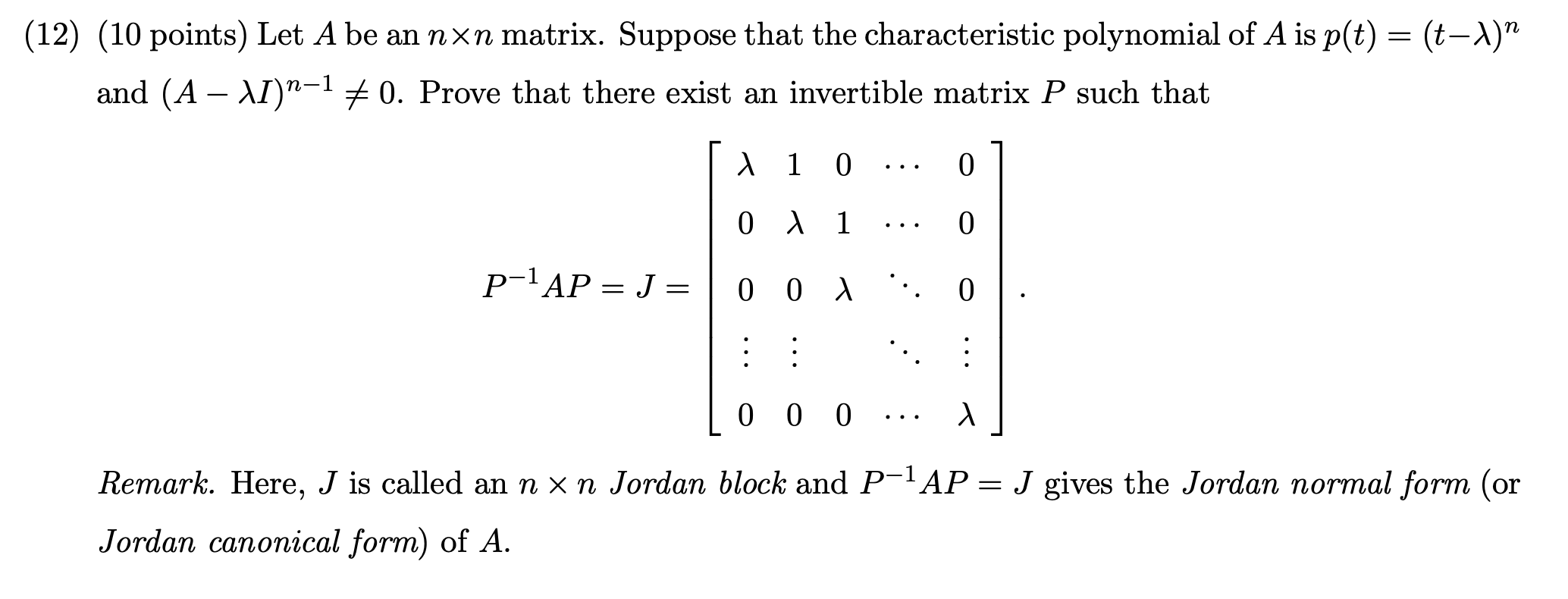 Solved (12) (10 points) Let A be an nxn matrix. Suppose that | Chegg.com