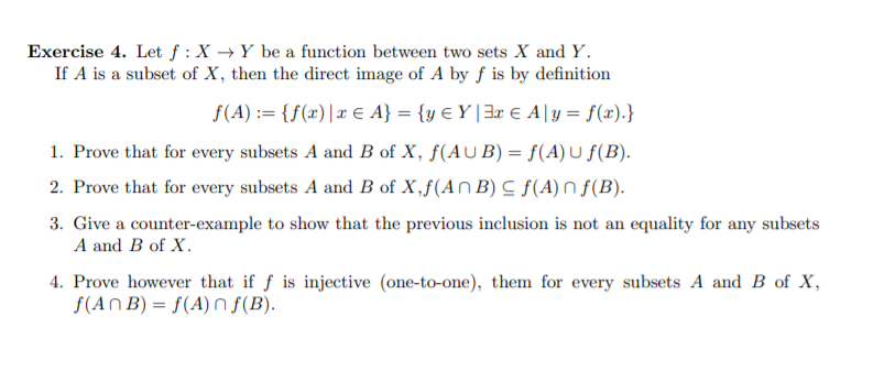 Solved Exercise 4. Let f :X + Y be a function between two | Chegg.com Solved Exercise 4. Let f :X + Y be a function between two | Chegg.com