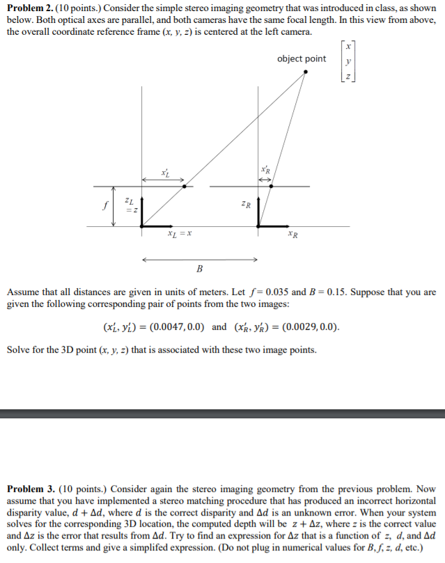 Problem 2. (10 points. Consider the simple stereo | Chegg.com