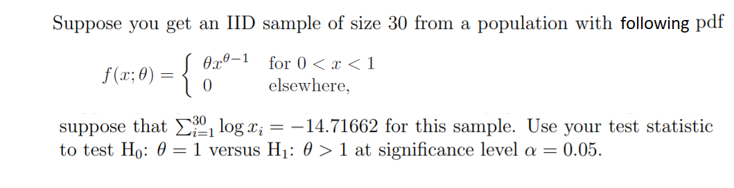 Solved Suppose you get an IID sample of size 30 from a | Chegg.com