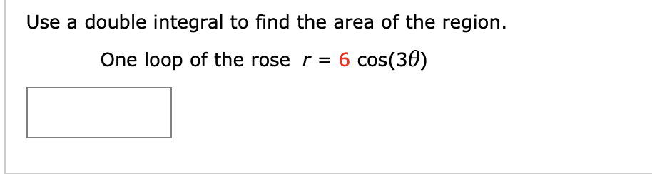 Solved Use a double integral to find the area of the region. | Chegg.com