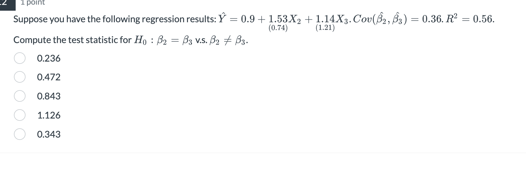 Solved Suppose you have the following regression results: | Chegg.com