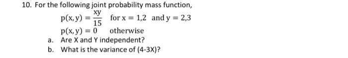 Solved For the following joint probability mass function, | Chegg.com