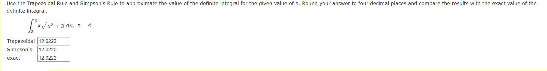 Solved Use the Trapezoidal Rule and Simpson's Rule to | Chegg.com