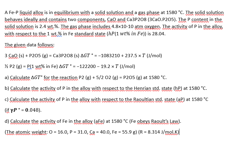 Solved A Fe-P liquid alloy is in equilibrium with a solid | Chegg.com