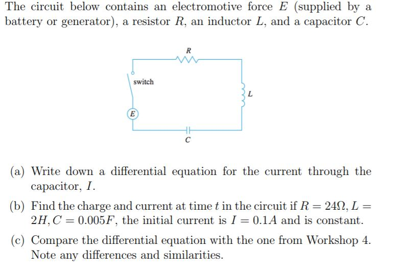 Solved The circuit below contains an electromotive force E | Chegg.com