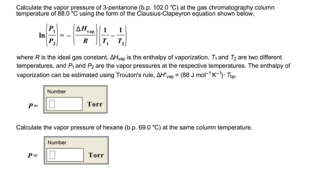 Solved Calculate the vapor pressure of 3-pentanone (b.p. | Chegg.com