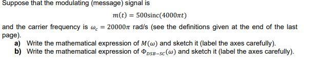 Solved Suppose that the modulating (message) signal is m(t) | Chegg.com