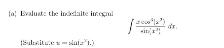 (a) ﻿Evaluate the indefinite | Chegg.com