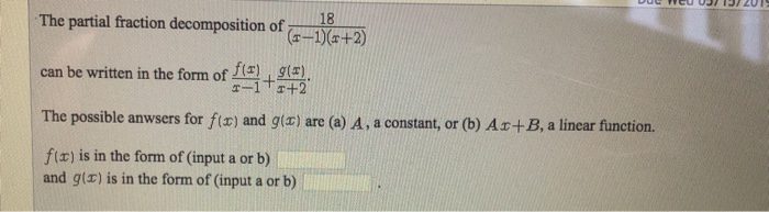 Solved The Partial Faction Decomposition Of Le Ition Of