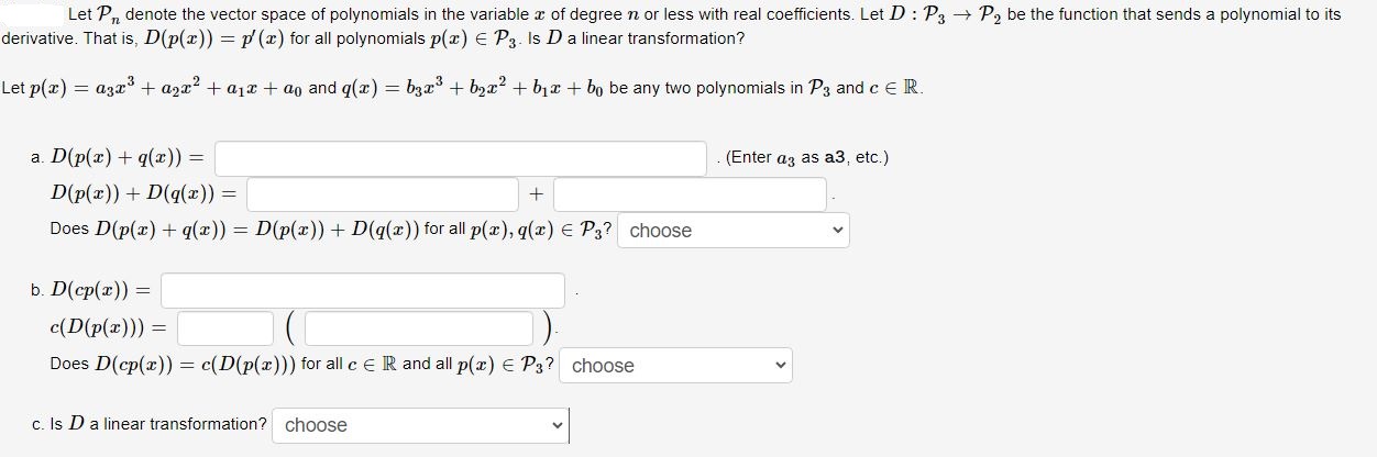 Solved Let Pn ﻿denote the vector space of polynomials in the | Chegg.com