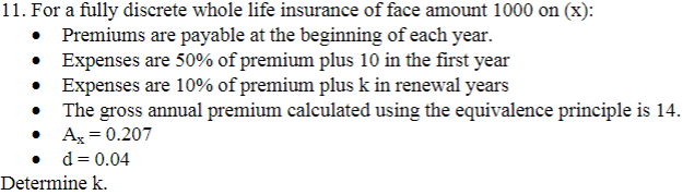 Solved 11. For a fully discrete whole life insurance of face | Chegg.com