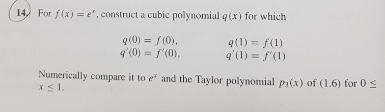 Solved ( 14, For f(x) = et, construct a cubic polynomial | Chegg.com
