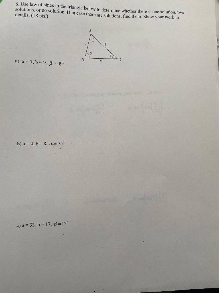 Solved 6. Use law of sines in the triangle below to | Chegg.com