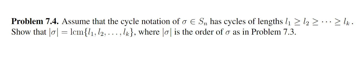 Solved Problem 7 4 Assume That The Cycle Notation Of σ∈sn