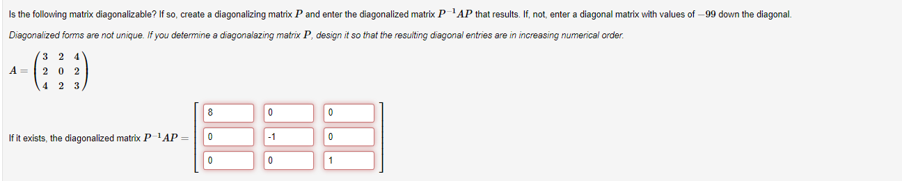 Solved Is the following matrix diagonalizable? If so, create | Chegg.com