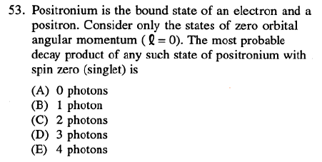 Solved 53. Positronium is the bound state of an electron and | Chegg.com