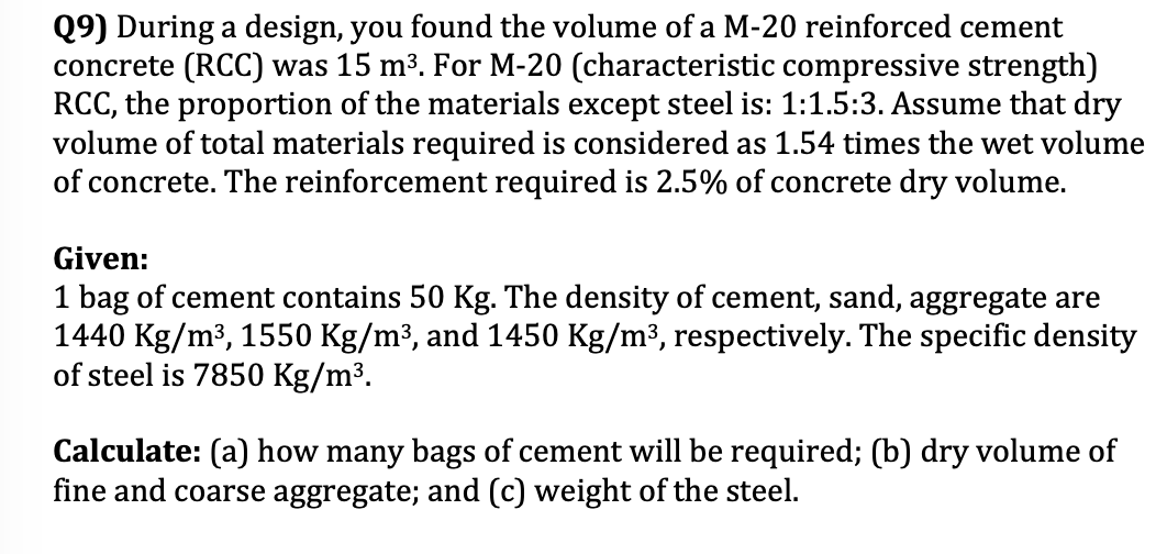 Solved Q9) During a design, you found the volume of a M-20 | Chegg.com