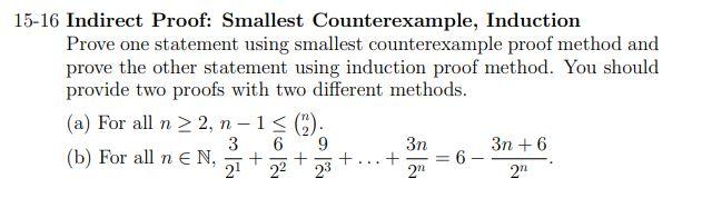 Solved 15-16 Indirect Proof: Smallest Counterexample, | Chegg.com