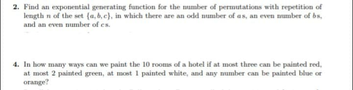 Solved 2. Find an exponential generating function for the | Chegg.com