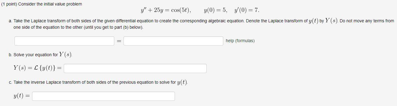 Solved (1 point) Consider the initial value problem y' + 25y | Chegg.com