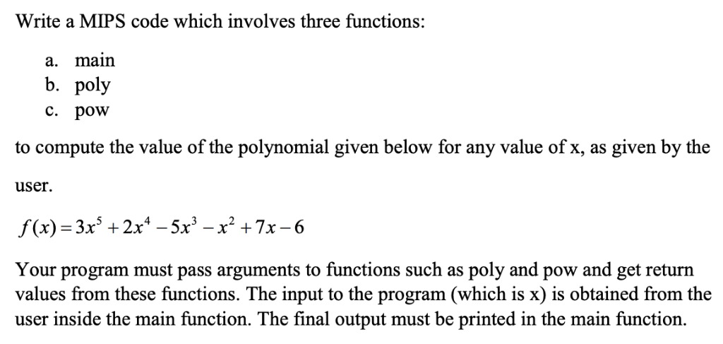 Solved Write A Mips Code Which Involves Three Functions A
