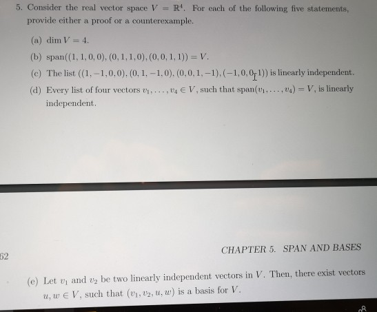 Solved 5. Consider the real vector space V = R'. For each of | Chegg.com