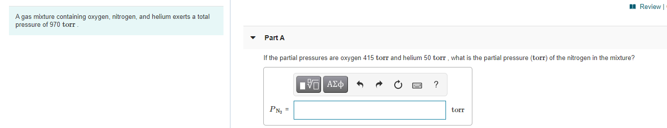 Solved Review A gas mixture containing oxygen, nitrogen, and | Chegg.com