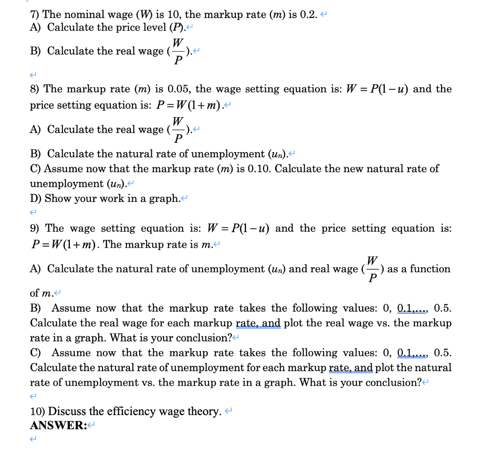 Solved 7) The nominal wage (W) is 10, the markup rate (m) is | Chegg.com