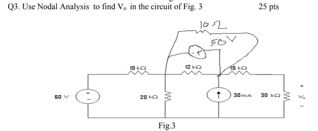 Solved Q3. Use Nodal Analysis to find V, in the circuit of | Chegg.com