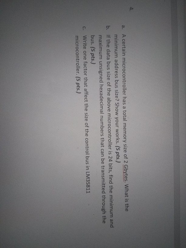4 a. A certain microcontroller has a total memory | Chegg.com
